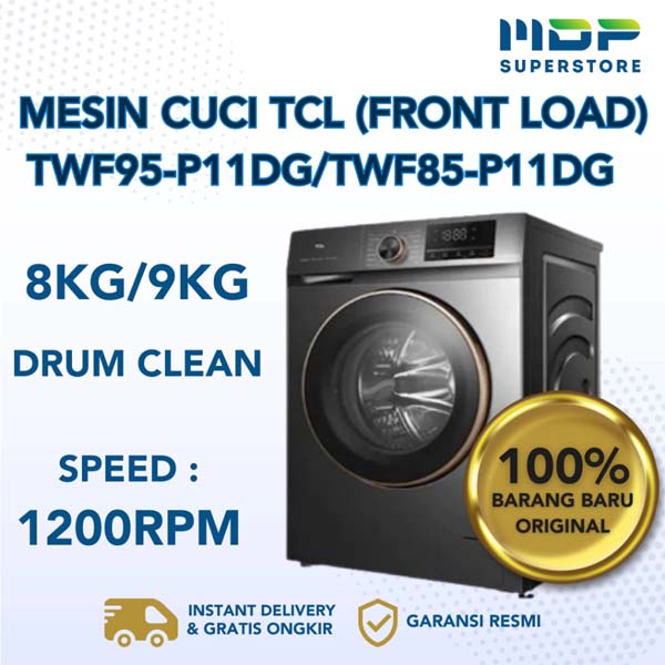 MESIN CUCI TCL TWF95-P11DG ( FRONT LOAD/9KG) | MDP - IT and Electronic ...