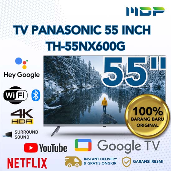 LED TV PANASONIC 55" TH-55NX600G (GOOGLE TV/4K) | MDP - IT and ...