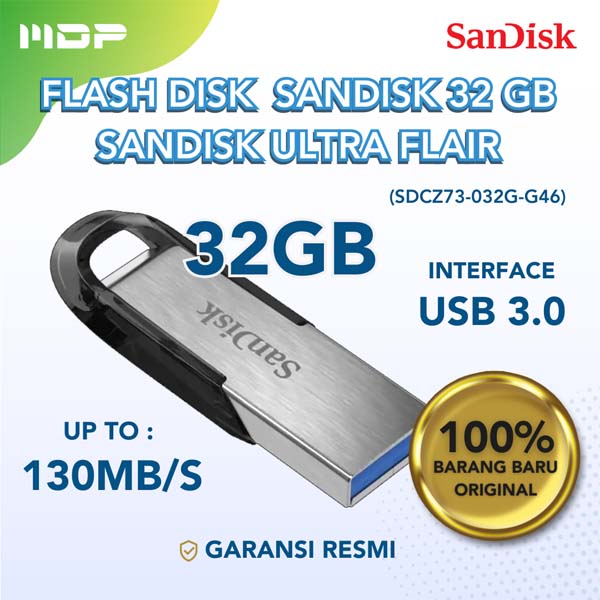 MEMORY CARD FLASH DISK 32 GB SANDISK ULTRA FLAIR 3.0 (SDCZ73-032G-G46) | MDP - IT and Electronic ...