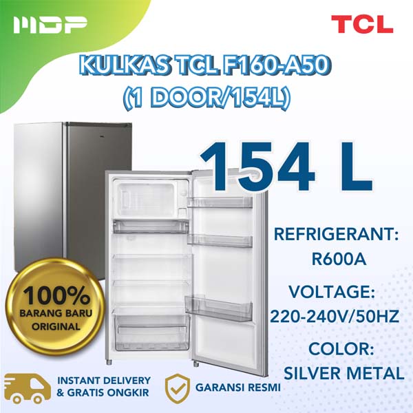 KULKAS TCL F160-A50 ( 1 DOOR/154L) | MDP - IT and Electronic Superstore
