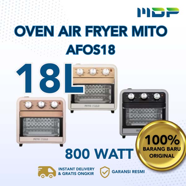 OVEN AIR FRYER MITO AFOS18 ( 18L/800W) | MDP - IT and Electronic Superstore